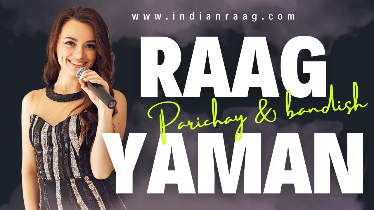 Raag Yaman Kalyan - Indian Classical Music